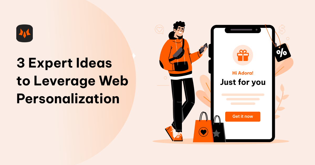 3 Expert Ideas to Leverage Website Personalization for Shopify Stores – FoxEcom