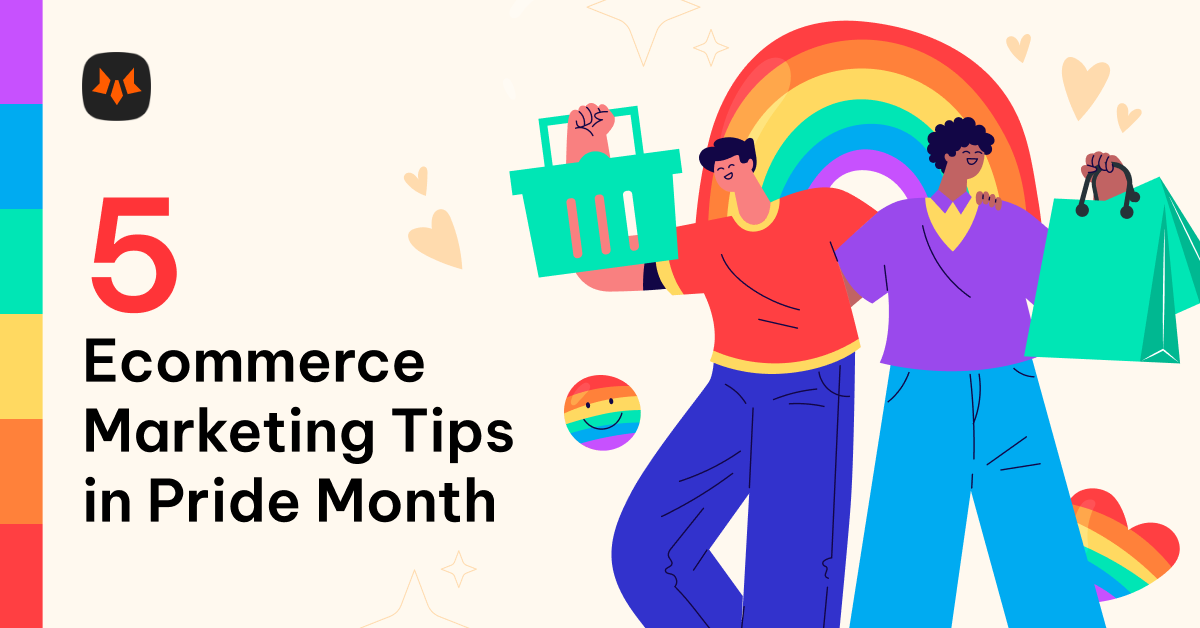 5+ Tried-and-true Pride Month Marketing Ideas for Businesses – FoxEcom