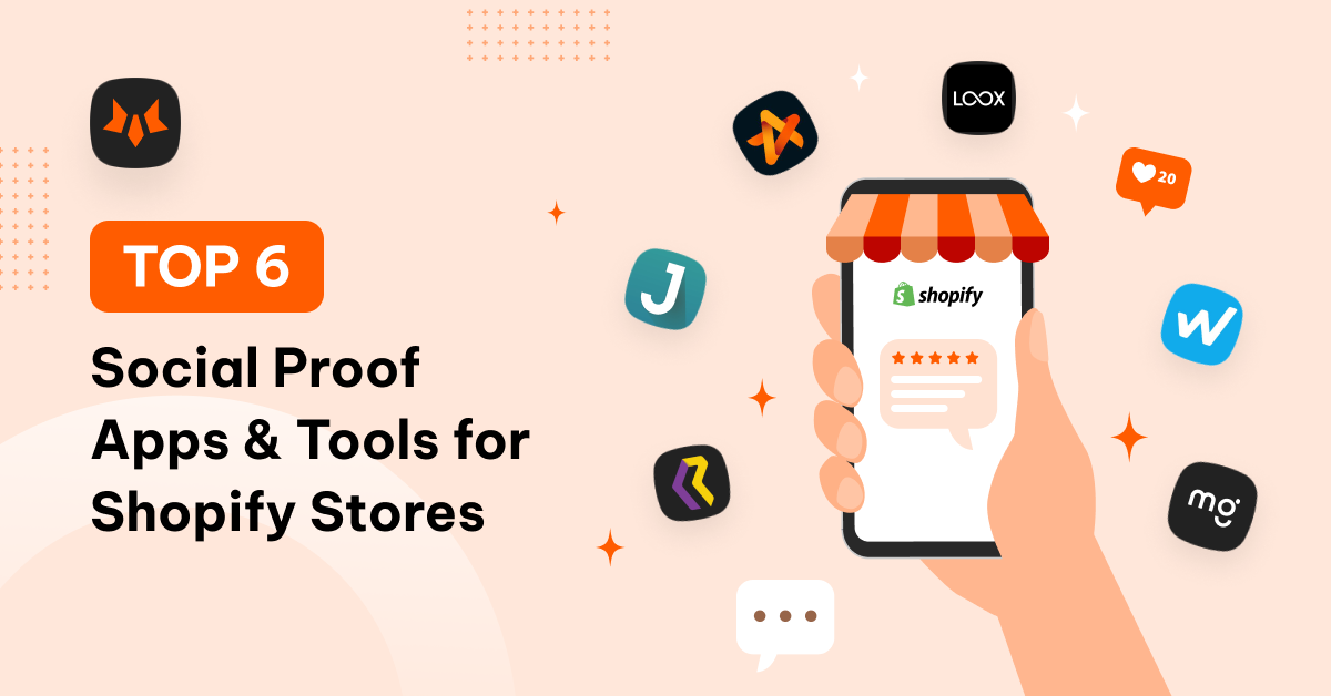 Top 5 Social Proof Apps and Tools on Shopify to Build Your Brand and ...