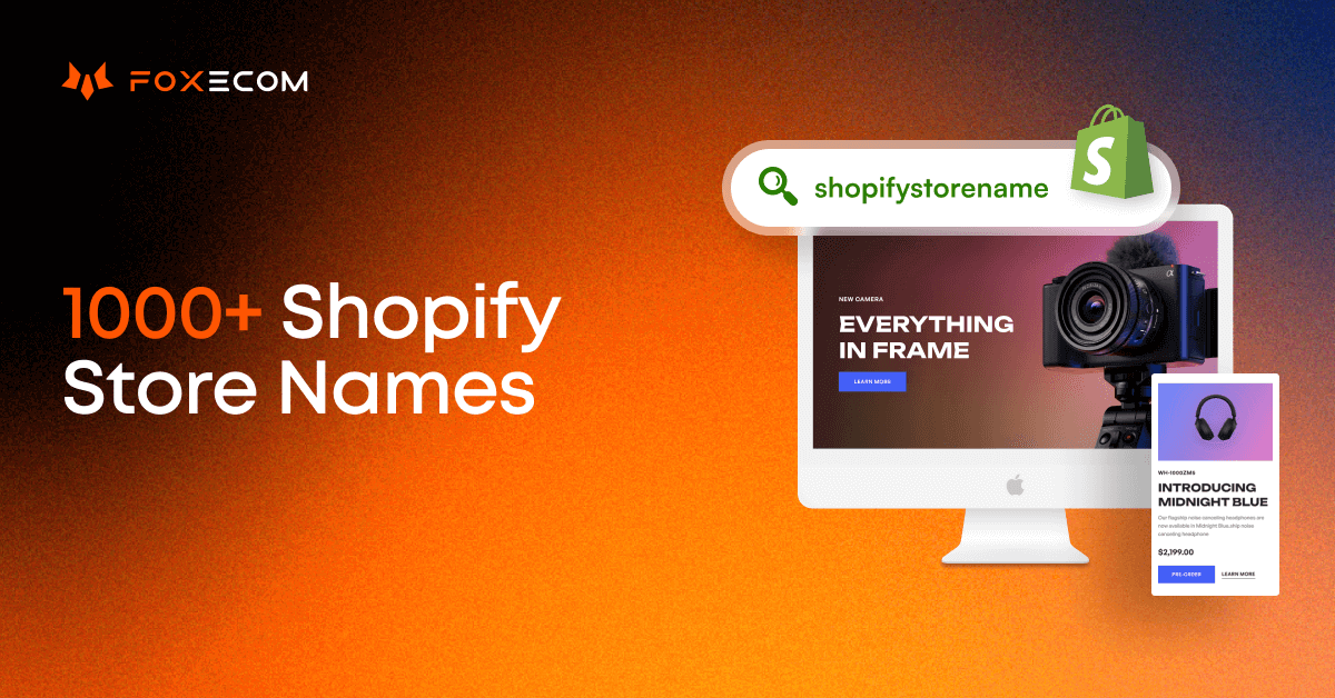 1000+ Trendy Shopify Store Names Ideas Across 20+ Niches – FoxEcom